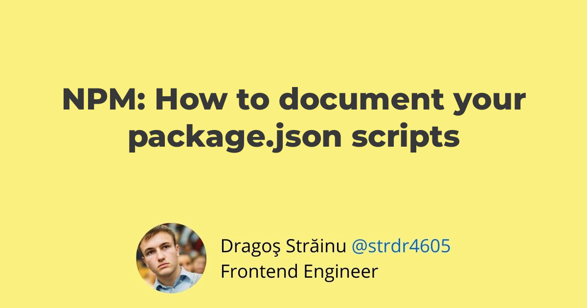 NPM How To Document Your Package json Scripts